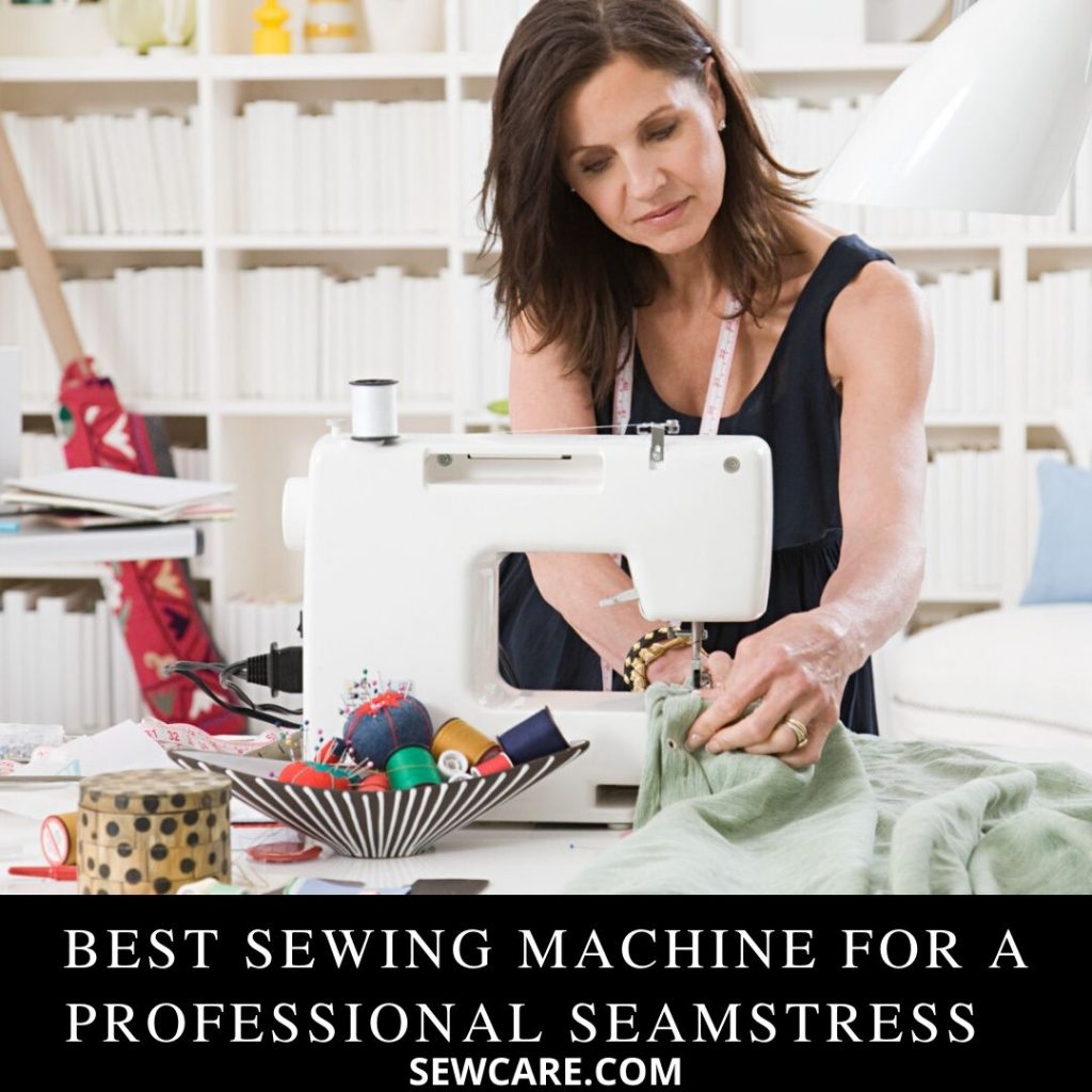 10 Best Sewing Machine For A Professional Seamstress - Review Of 2020 ...